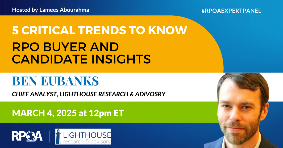 2025 RPO Buyer and Candidate Insights with Ben Eubnaks